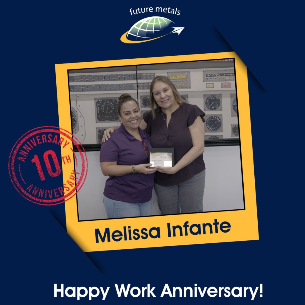 Celebrating Melissa Infante’s 10 Years of Excellence at Future Metals ...