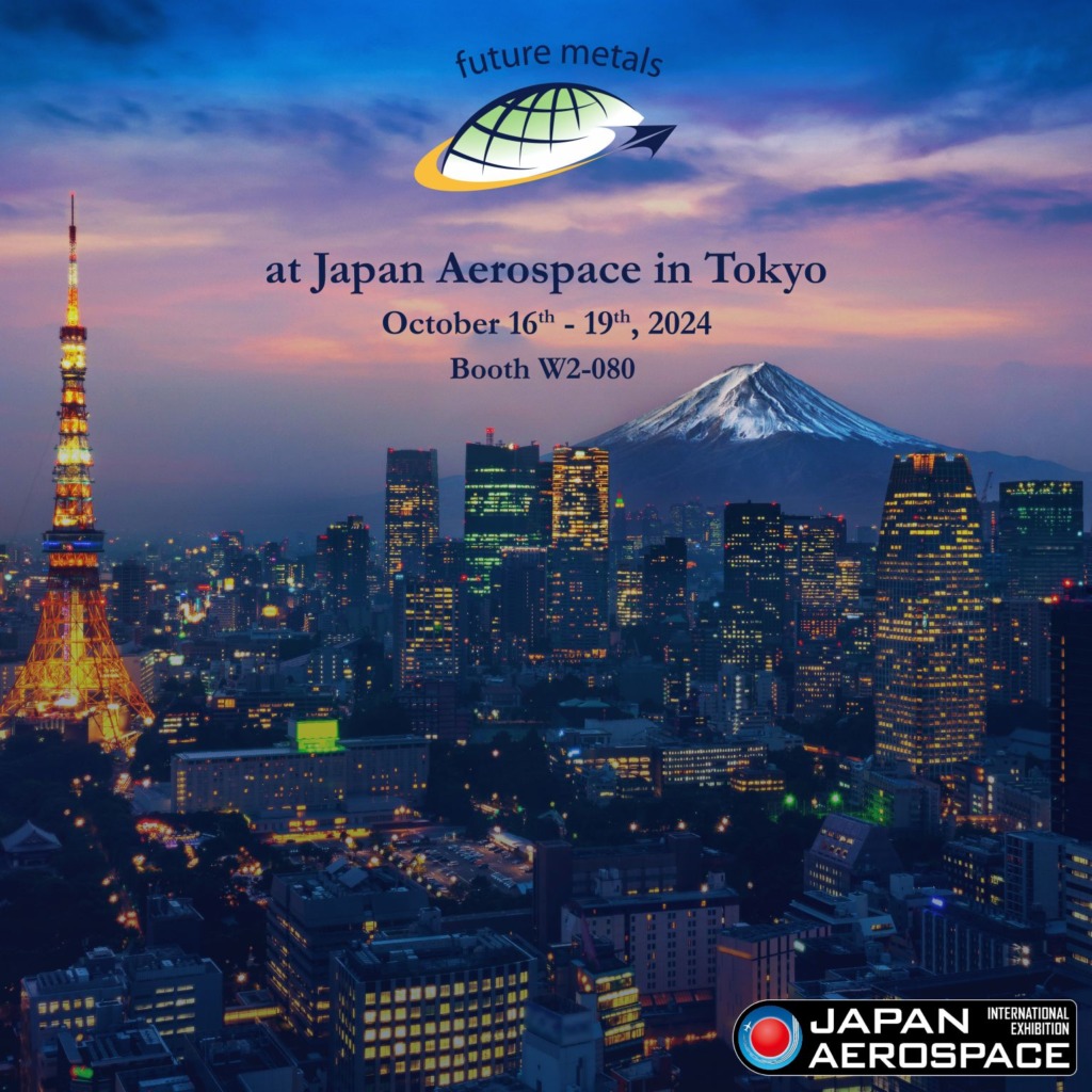 Visit Future Metals at Japan Aerospace International Exhibition – Booth ...